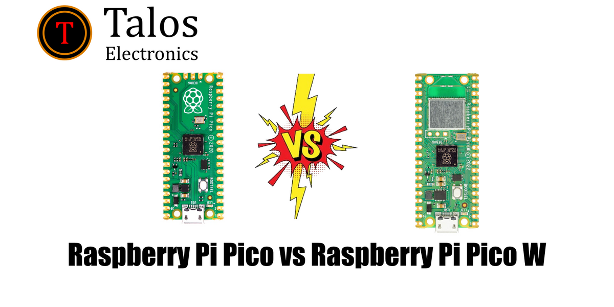 Comparativa: Raspberry Pi Pico vs Raspberry Pi Pico W — Talos Electronics